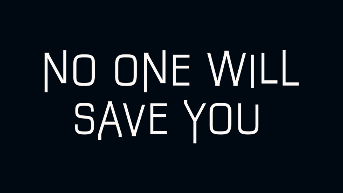 No One Will Save You | Star Thrower Entertainment